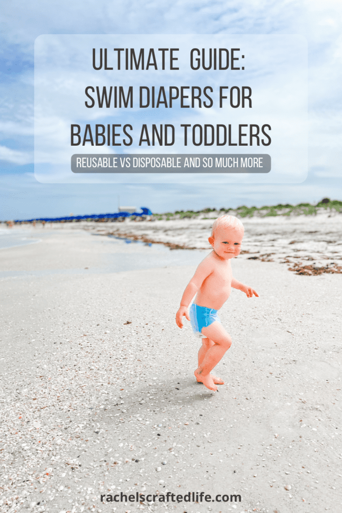 Ultimate Guide to Swim Diapers for Babies and Toddlers - Rachel's ...